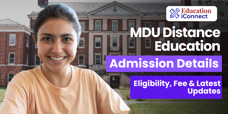 MDU Distance Education Admission 2025 | Last Date, Fees, Syllabus ...
